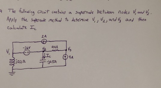 Solved 29 The Following Circuit Contains A Supernode