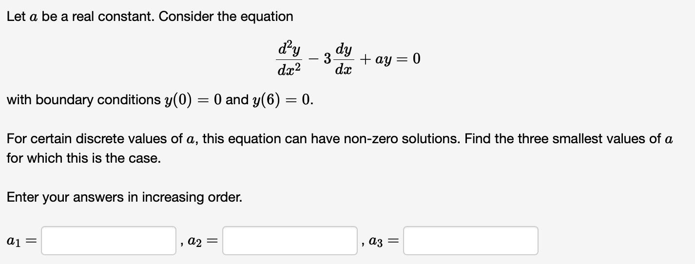 Solved Let a be a real constant. Consider the equation | Chegg.com