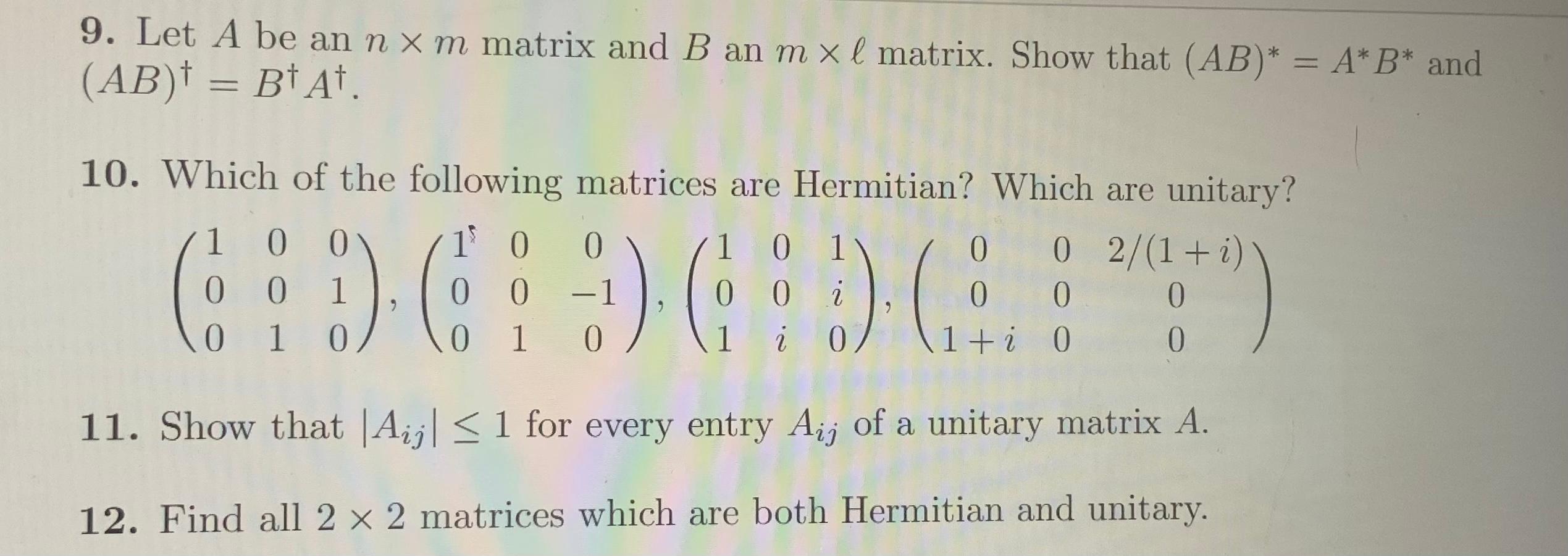 Solved 9. Let A be an n x m matrix and B an m xl matrix. | Chegg.com
