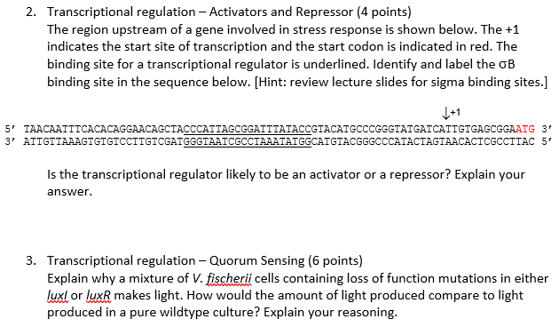 Solved 2. Transcriptional regulation - Activators and | Chegg.com