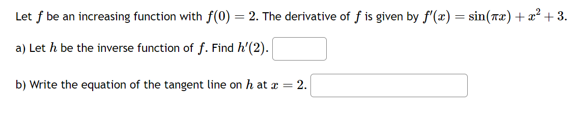 Solved Let f be an increasing function with f(0)=2. The | Chegg.com