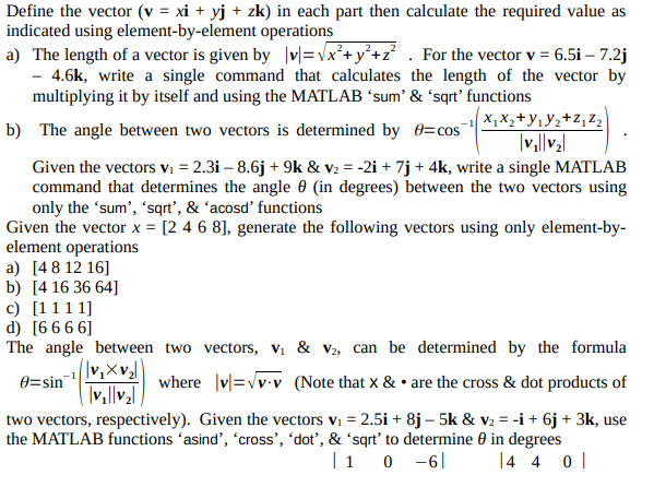 Solved Define the vector (v = xi + yj + zk) in each part | Chegg.com