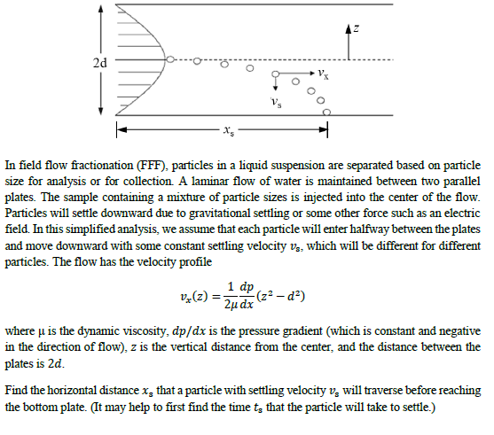 Solved In field flow fractionation (FFF), particles in a | Chegg.com