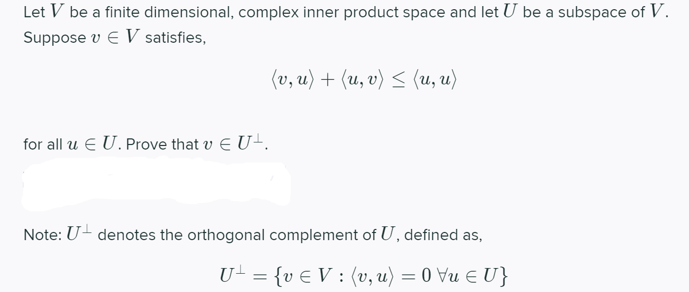 Solved Let V be a finite dimensional, complex inner product | Chegg.com