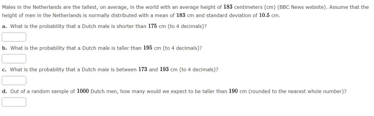 Solved Males in the Netherlands are the tallest, on average, | Chegg.com