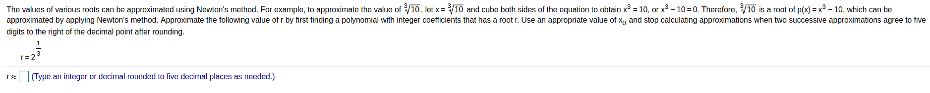 The values of various roots can be approximated using | Chegg.com