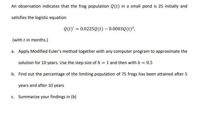 Solved An observation indicates that the frog population | Chegg.com
