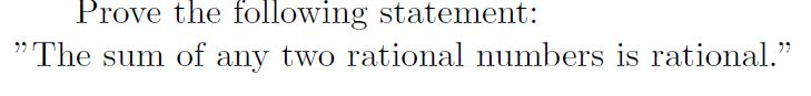 Solved Prove the following statement: "The sum of any two | Chegg.com