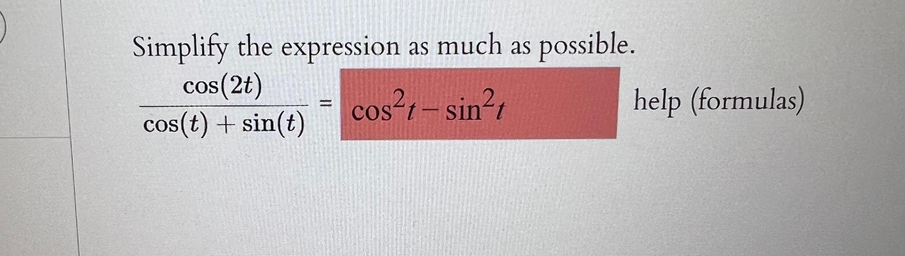 Solved Simplify the expression as much as possible. | Chegg.com