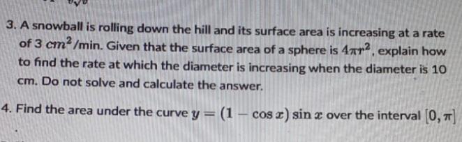 Solved 3. A snowball is rolling down the hill and its | Chegg.com