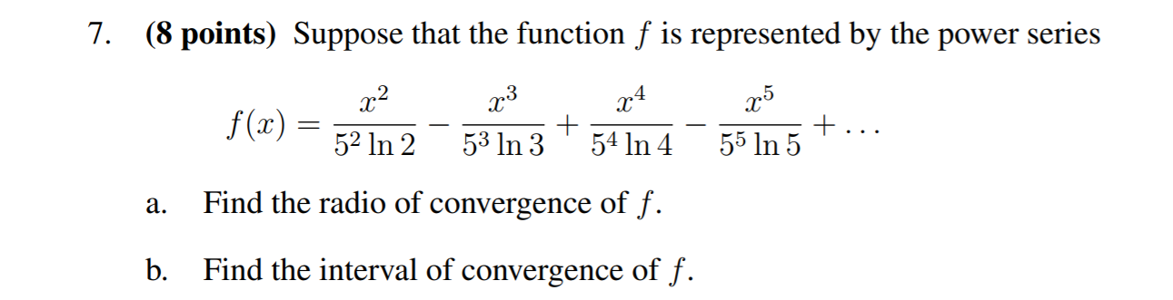Solved 7. (8 points) Suppose that the function f is | Chegg.com