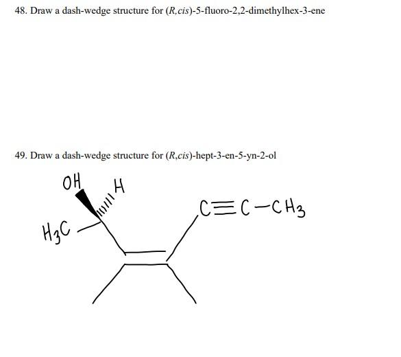 Solved 48. Draw a dash-wedge structure for (R, | Chegg.com