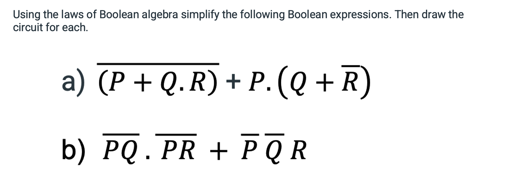 Solved Using The Laws Of Boolean Algebra Simplify The