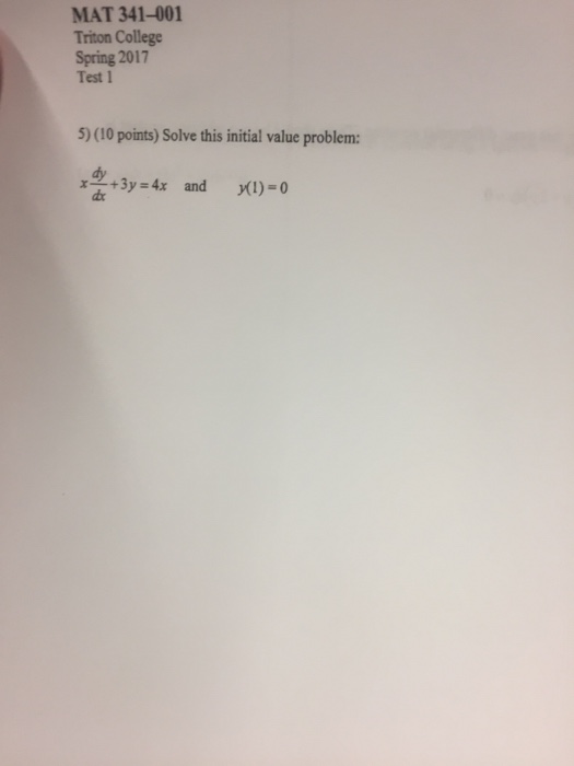 Solved Solve this initial value problem: x dy/dx + 3y = 4x | Chegg.com