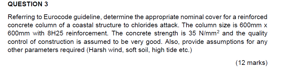 Solved Question 3 Referring To Eurocode Guideline Determine 1565