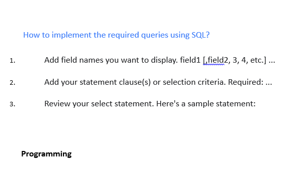 Solved How to implement the required queries using SQL? 1. | Chegg.com