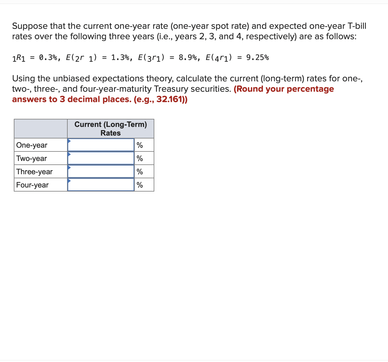 Solved Suppose that the current one-year rate (one-year spot | Chegg.com