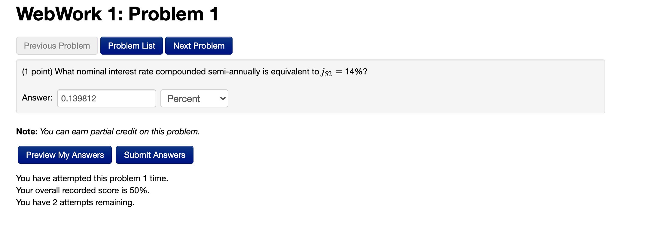 Solved WebWork 1: Problem 1 Previous Problem Problem List | Chegg.com Solved WebWork 1: Problem 1 Previous Problem Problem List | Chegg.com
