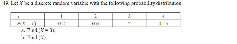 Solved 49. Let X be a discrete random variable with the | Chegg.com