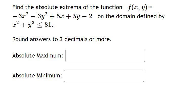 Solved Find The Absolute Extrema Of The Function F X Y