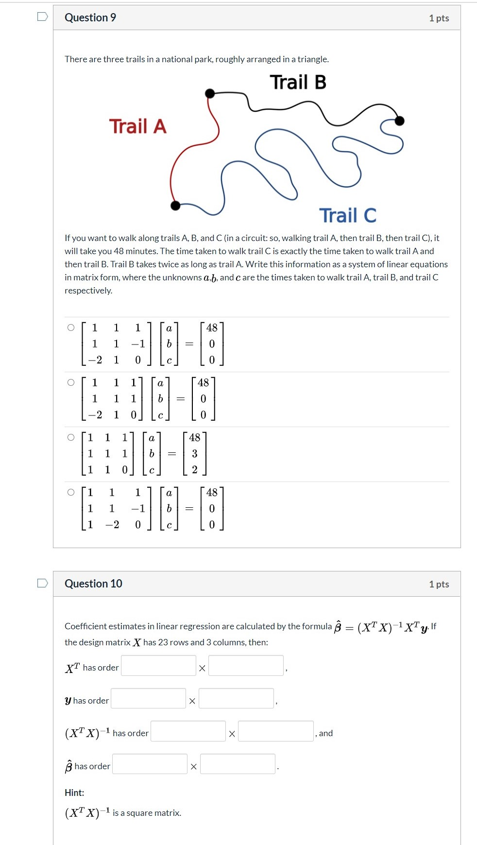 Solved Question 9 1 pts There are three trails in a national | Chegg.com