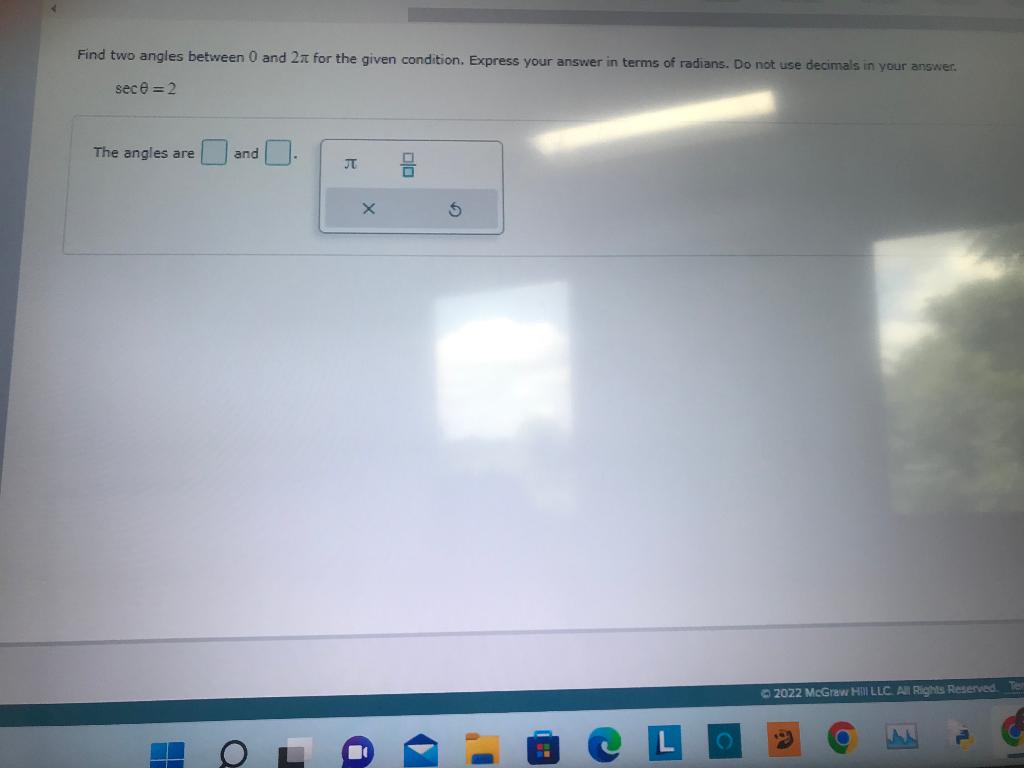 Solved Find two angles between 0 and 2x for the given | Chegg.com