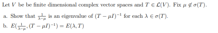 Solved Let V be be finite dimensional complex vector spaces | Chegg.com