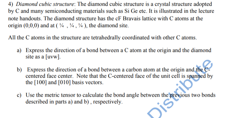 Solved 4) Diamond cubic structure: The diamond cubic | Chegg.com