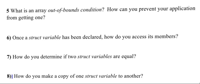Solved 5 What is an array out-of-bounds condition? How can | Chegg.com
