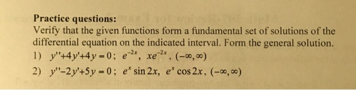 Solved Verify that the given functions form a fundamental | Chegg.com