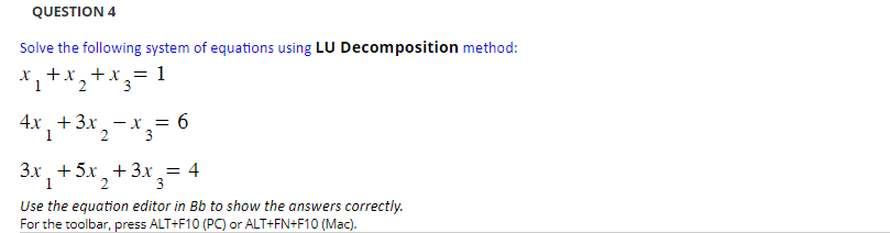 Solved QUESTION 4Solve the following system of equations | Chegg.com
