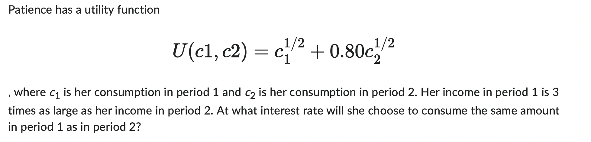 Solved Patience has a utility | Chegg.com
