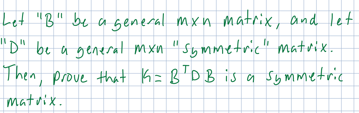 Solved Let "B" be a general mxn matrix, and let "D" be a | Chegg.com