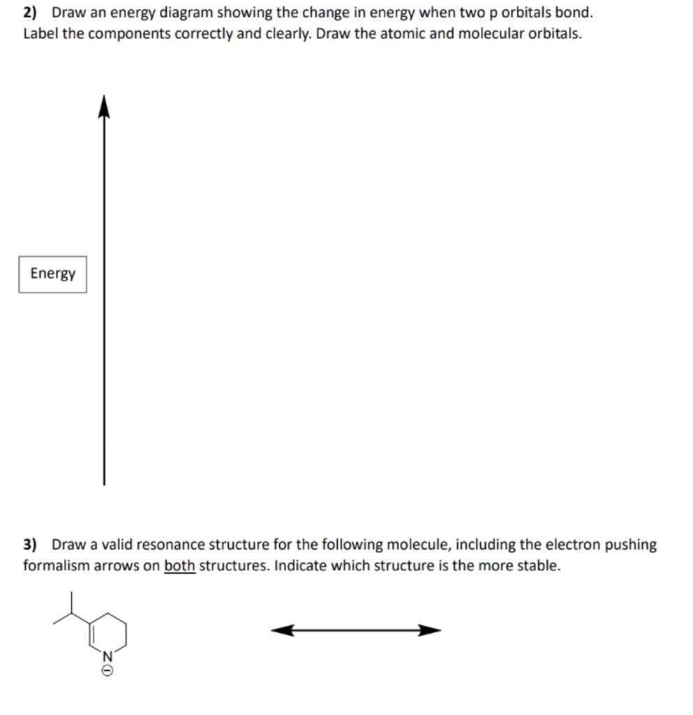 Solved 2) Draw an energy diagram showing the change in | Chegg.com