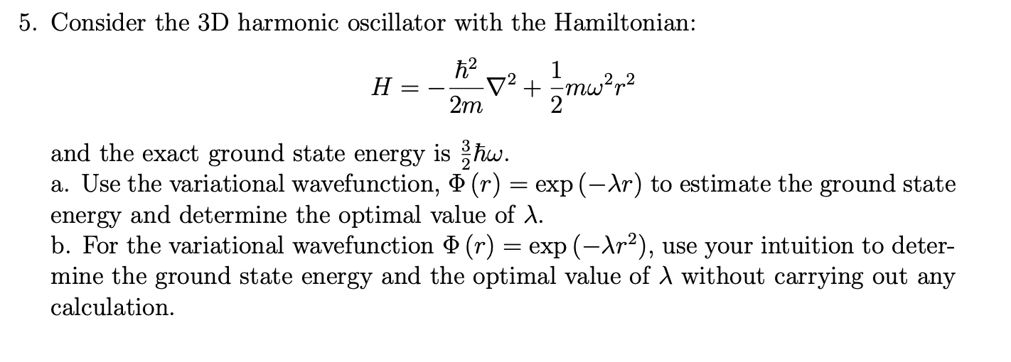 Consider the 3D harmonic oscillator with the | Chegg.com