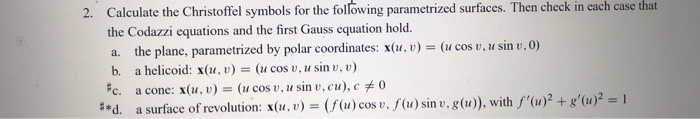 Solved Calculate The Christoffel Symbols For The Following
