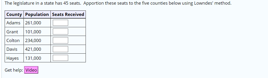 Solved The legislature in a state has 45 seats. Apportion | Chegg.com