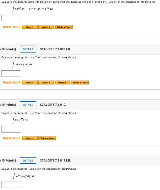Solved Evaluate the integral using integration by parts with | Chegg.com