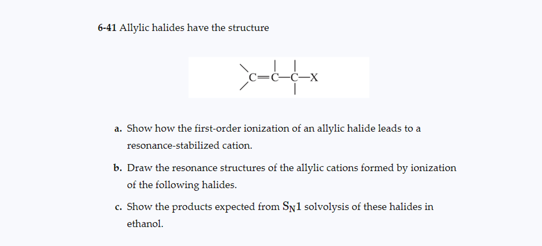 Solved 6-41 ﻿Allylic halides have the structurea. ﻿Show how | Chegg.com