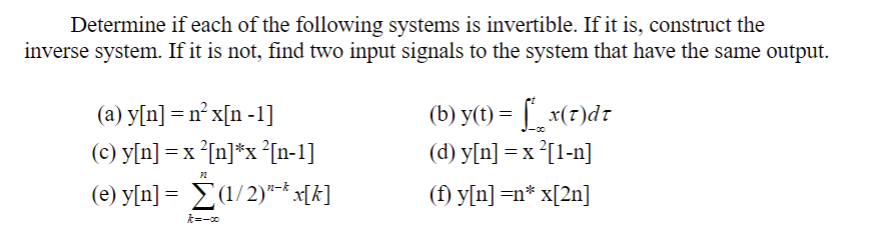 Solved Determine if each of the following systems is | Chegg.com