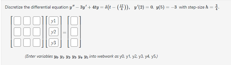 Solved Discretize the differential equation | Chegg.com