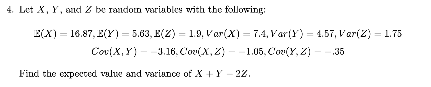 Solved 4. Let X,Y, and Z be random variables with the | Chegg.com