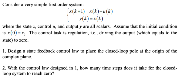 Consider A Very Simple First Order System