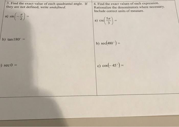 Solved 3. Find the exact value of each quadrantal angle. If | Chegg.com