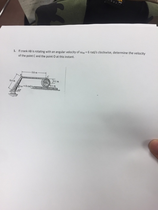 Solved If crank AB is rotating with an angular velocity of | Chegg.com
