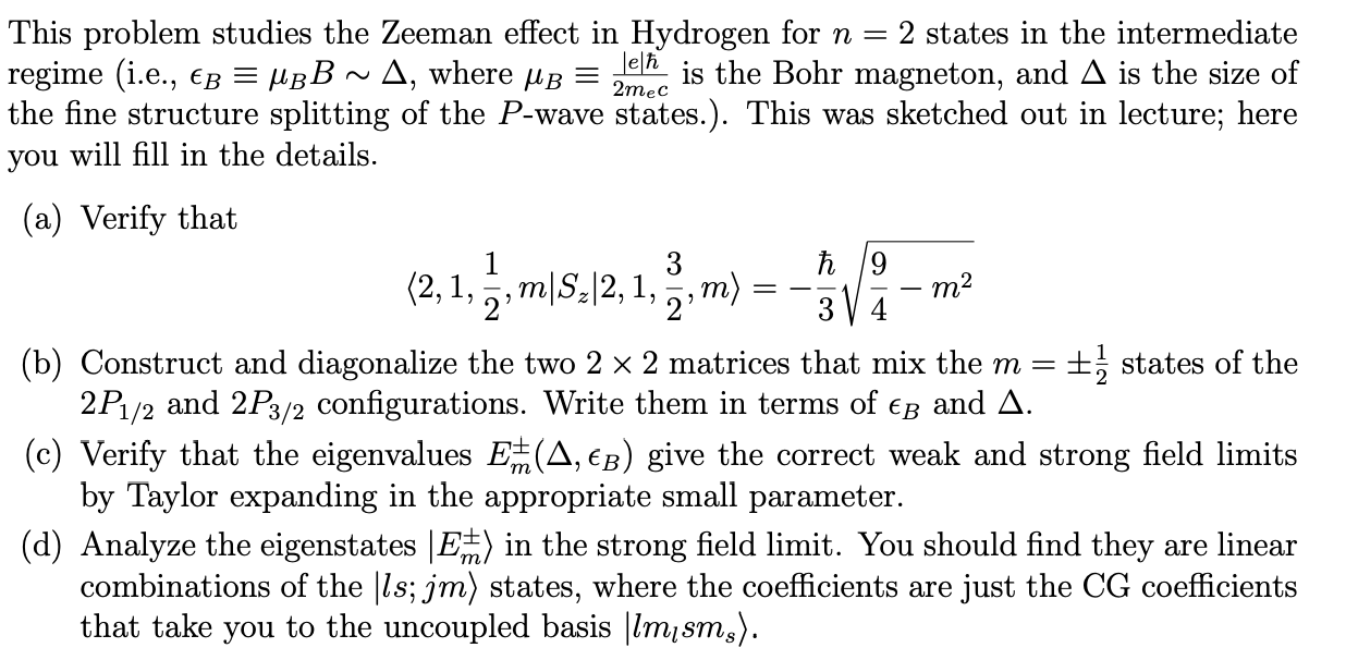Solved This problem studies the Zeeman effect in Hydrogen | Chegg.com