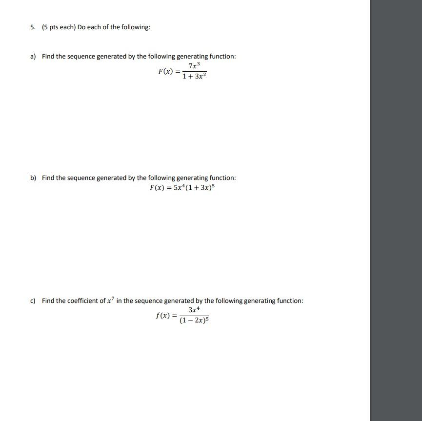 5. (5 pts each) Do each of the following: a) Find the | Chegg.com