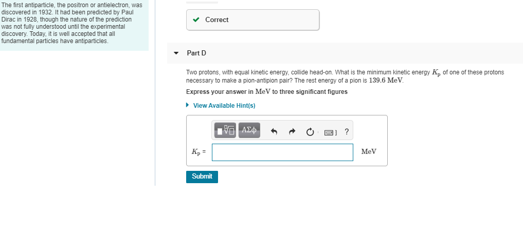 Solved The first antiparticle, the positron or antielectron, | Chegg.com