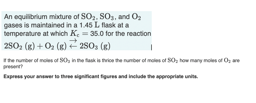 Solved An equilibrium mixture of SO2, SO3, and O2 gases is | Chegg.com