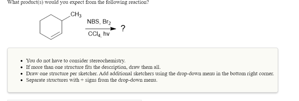 Solved What product(s) would you expect from the following | Chegg.com